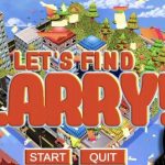 Let’s Find Larry Game Play Online Free
