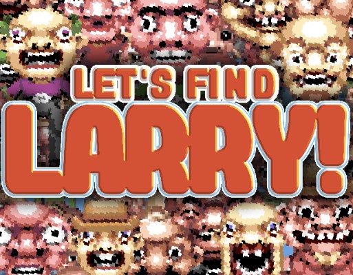 Let’s Find Larry Game Play Online Free
